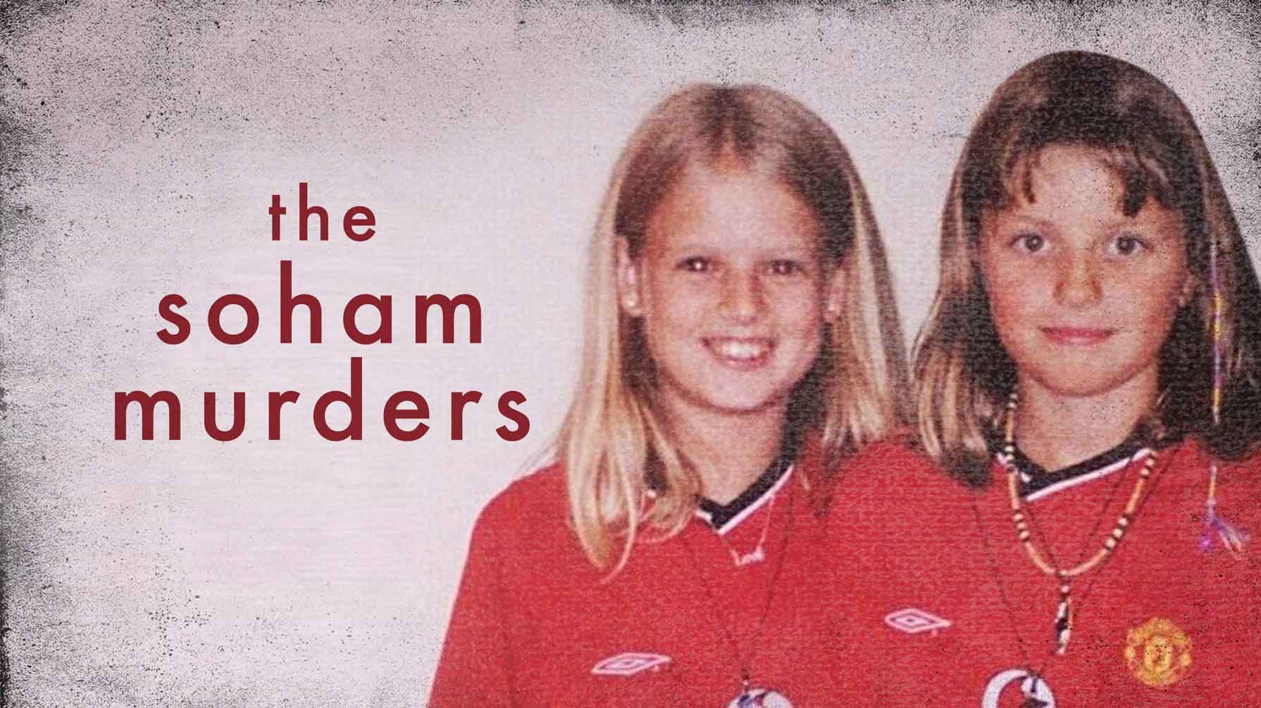 Watch The Soham Murders | iwonder